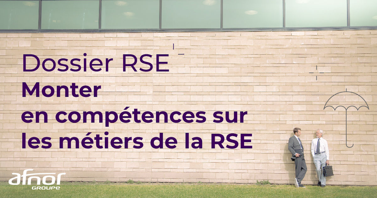 Monter en compétences sur les métiers de la RSE – Groupe AFNOR